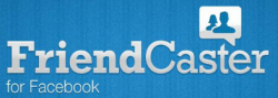 Facebook FriendCaster Android App and Download